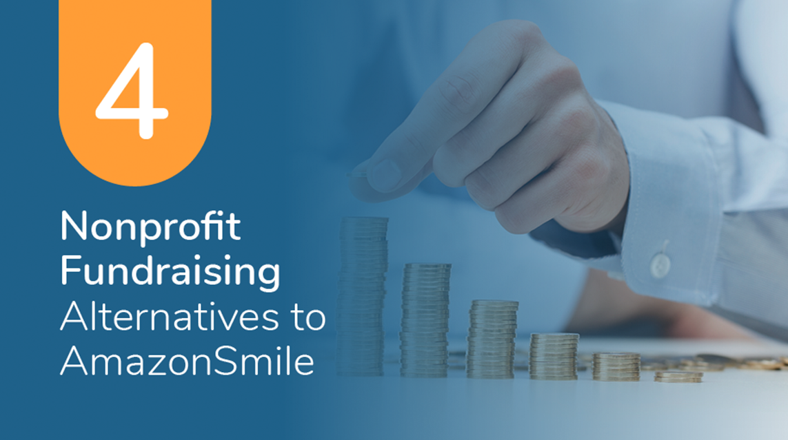 4 Nonprofit Fundraising Alternatives to AmazonSmile - funds2orgs.com