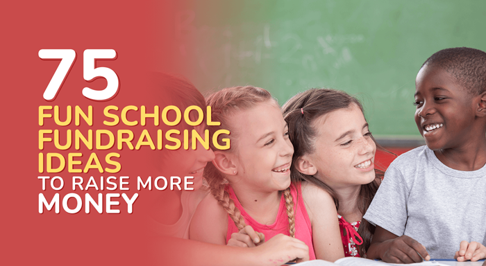 75 Fun School Fundraising Ideas to Raise More Money